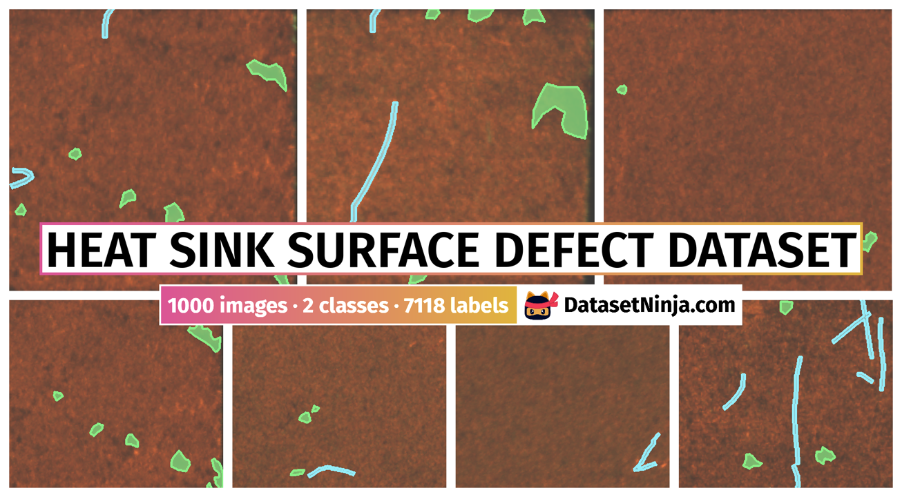 Heat Sink Surface Defect - Dataset Ninja Heat Sink Surface Defect - Dataset Ninja